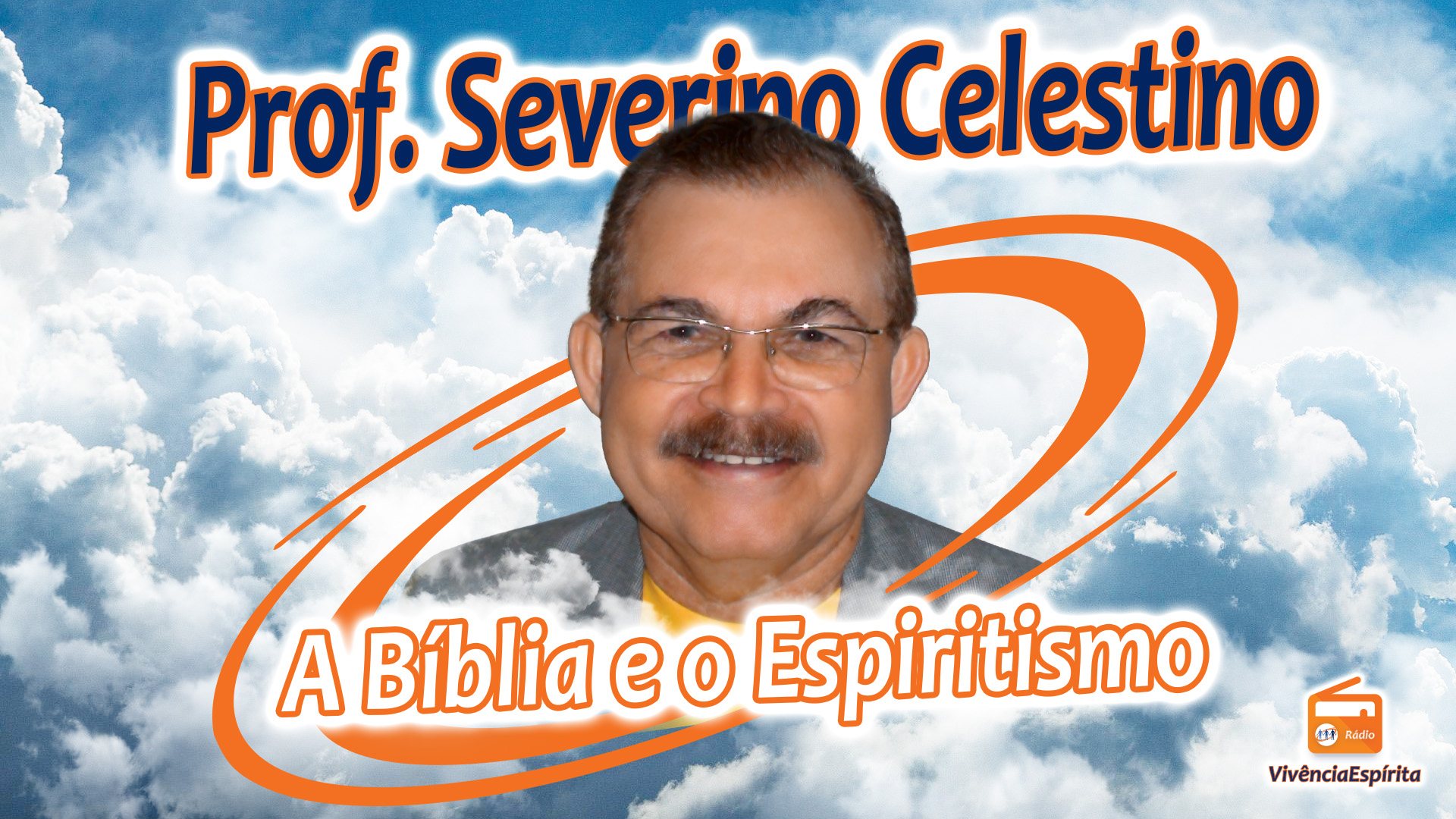 A Bíblia e o Espiritismo com Prof. Severino Celestino #972