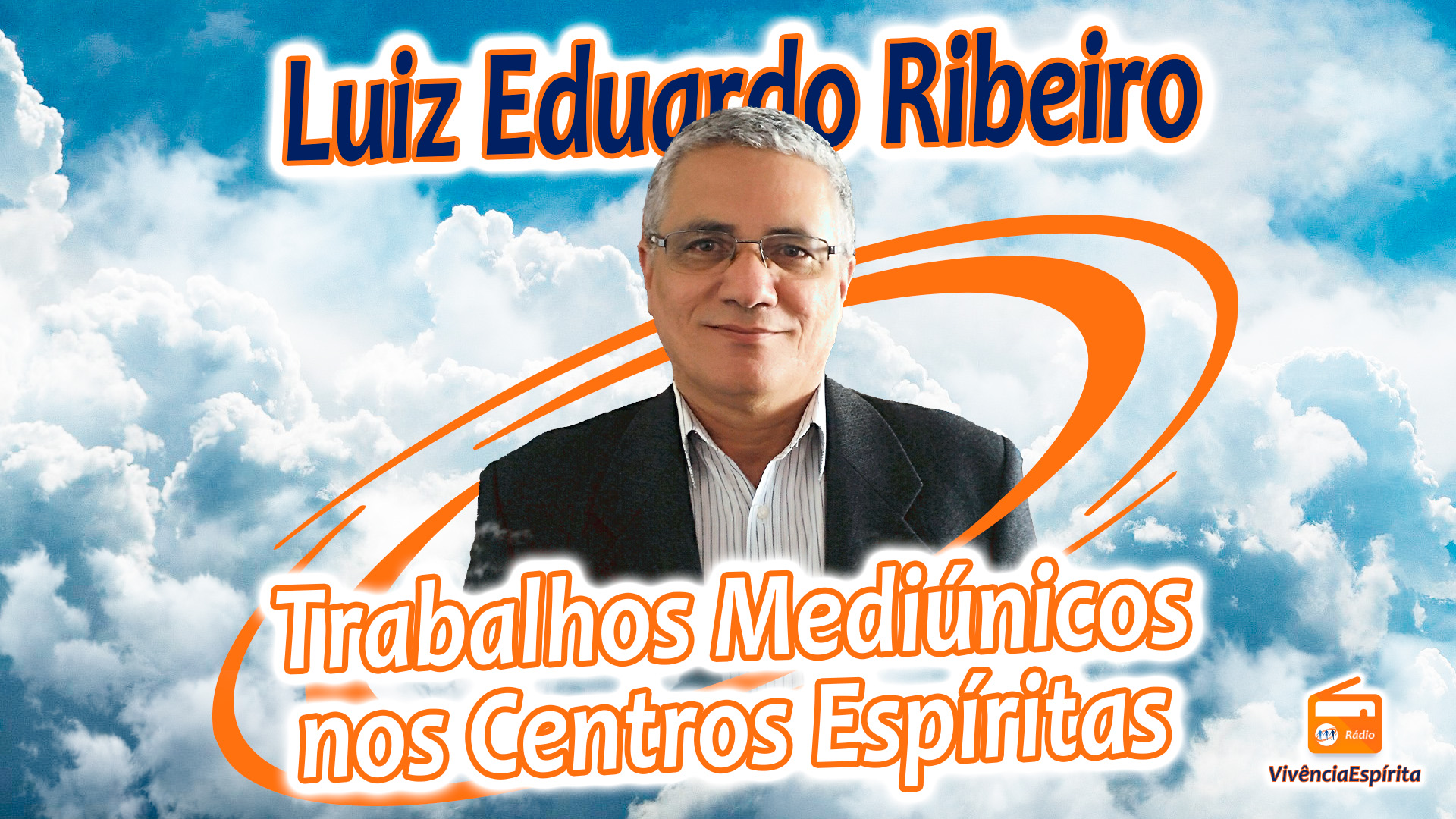 Trabalhos Mediúnicos nos Centros Espíritas com Luiz Eduardo #989